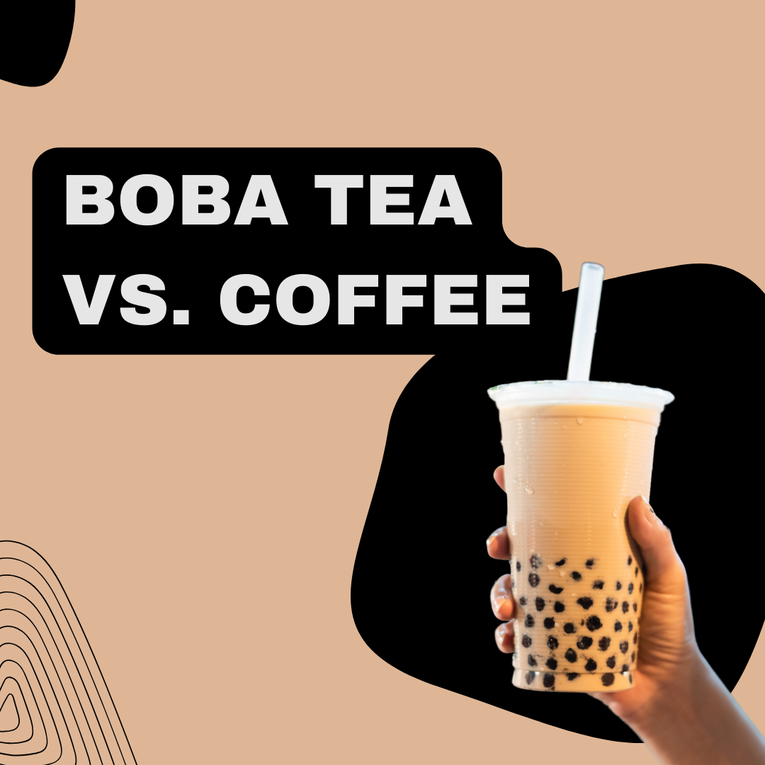 Boba Tea vs. Coffee try out this Sensational tea today! - Tea Jubilee
