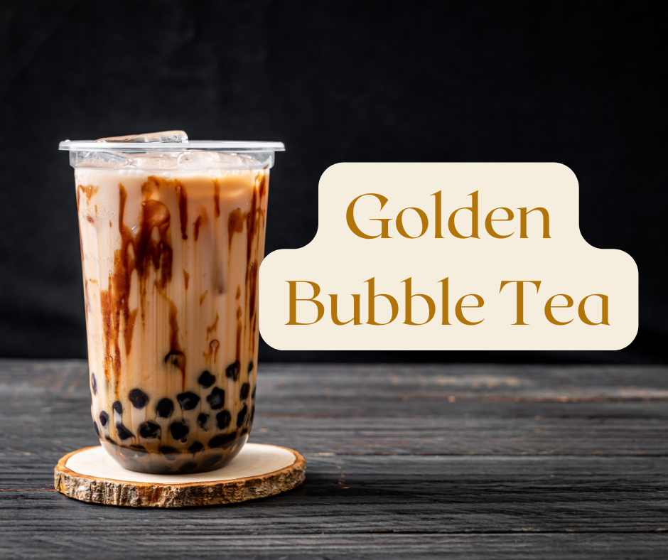 Golden Bubble Tea: A Delicious and Luxurious Drink - Tea Jubilee