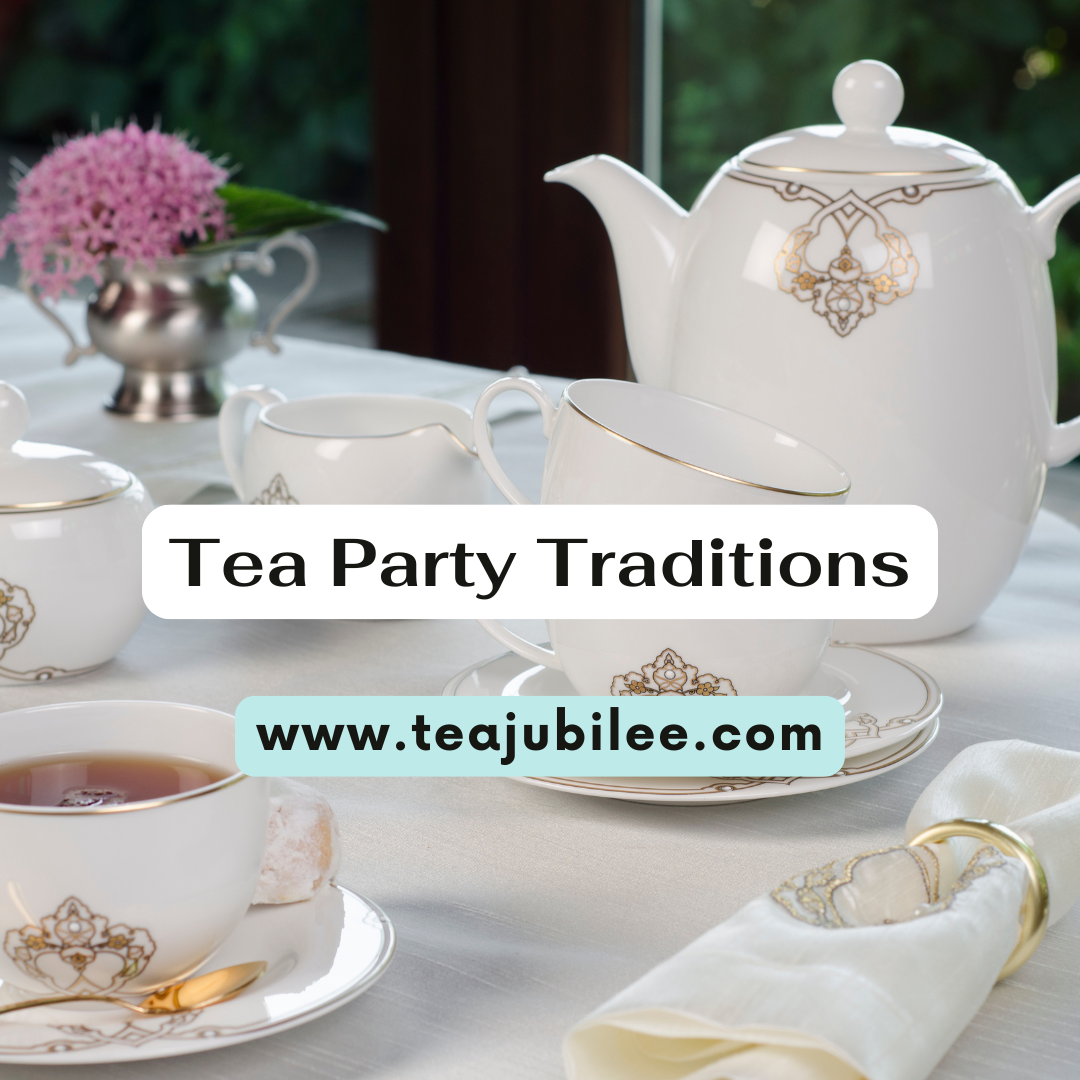 Tea Party Traditions:3 Great tea party ideas - Tea Jubilee